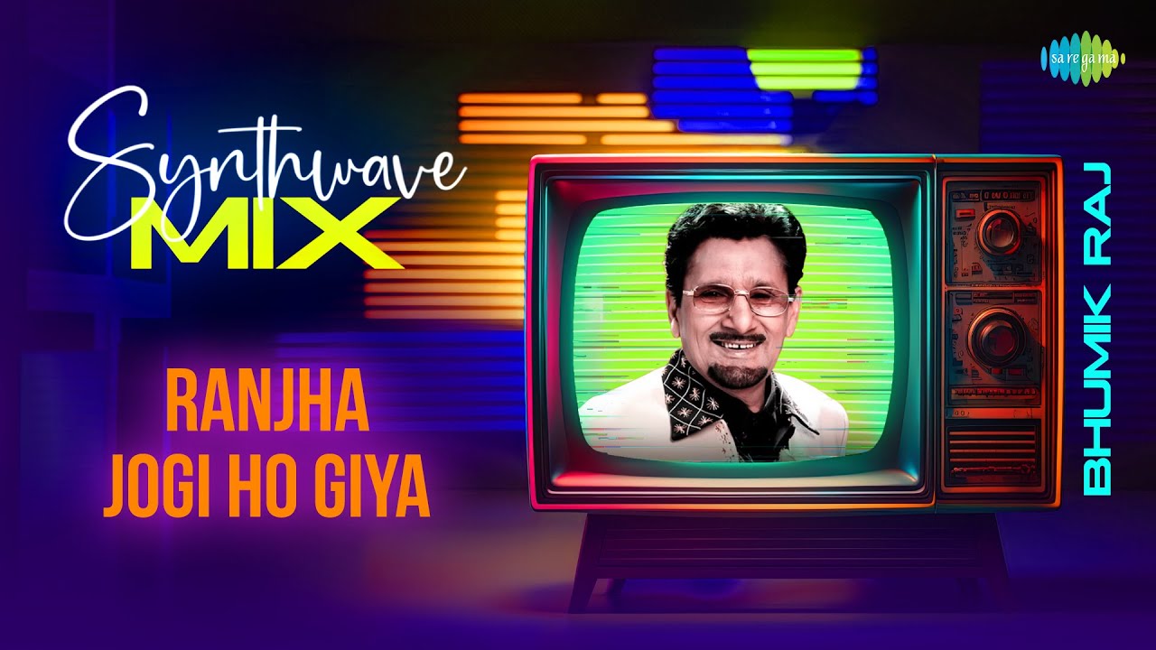 Ranjha Jogi Ho Giya Synthwave Mix | Kuldeep Manak | Bhumik Raj | K.S ...