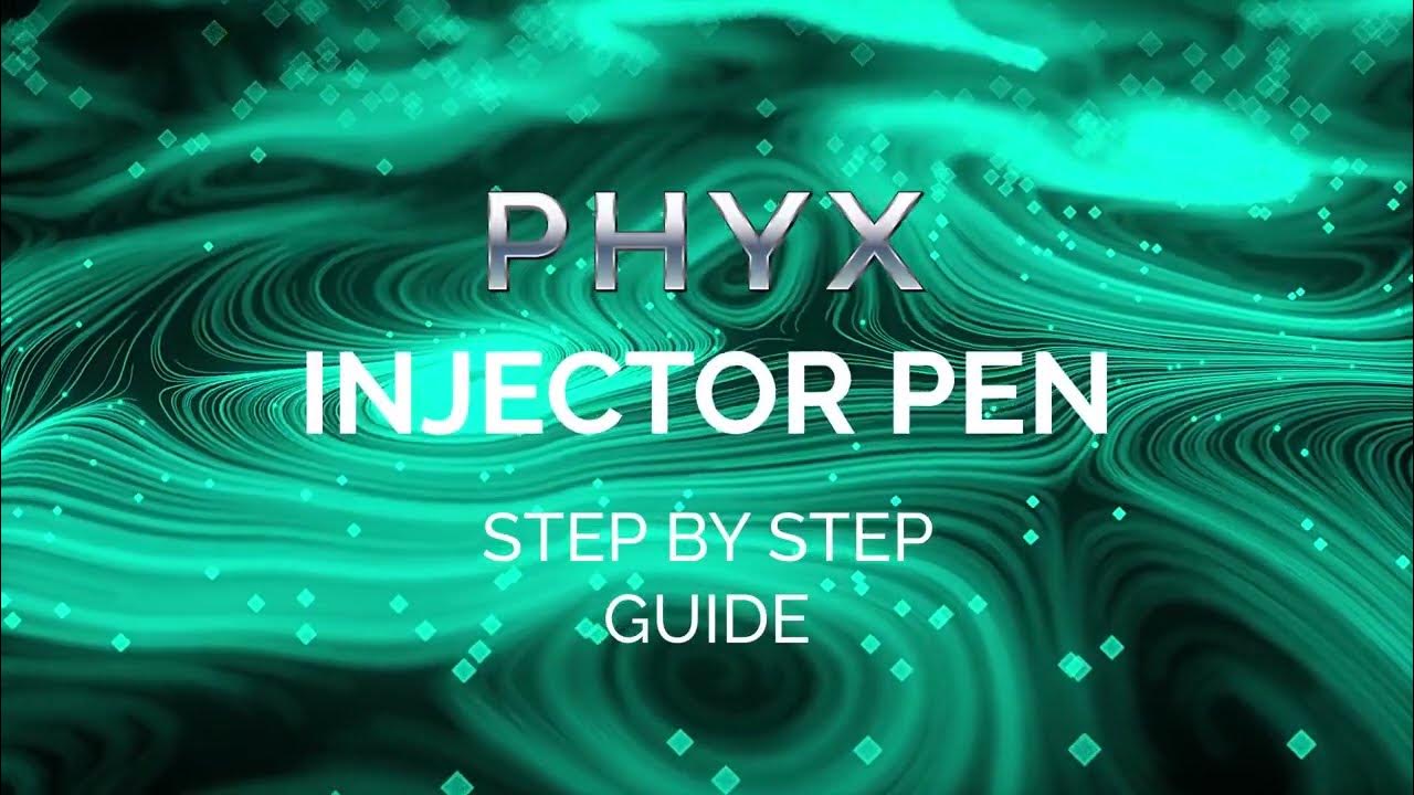 PHYX How to Use the PHYX Injector Pen - YouTube
