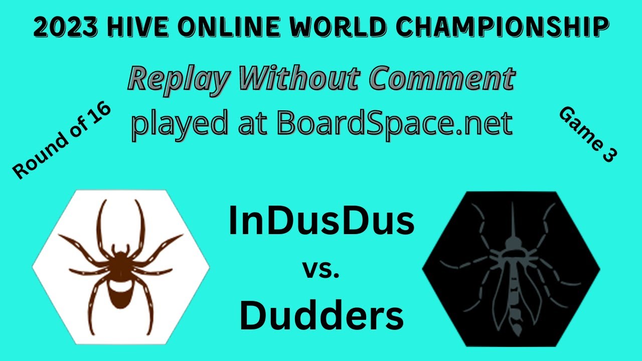 inDusDus vs Dudders - game 3 - 2023 Hive Online World Championship ...