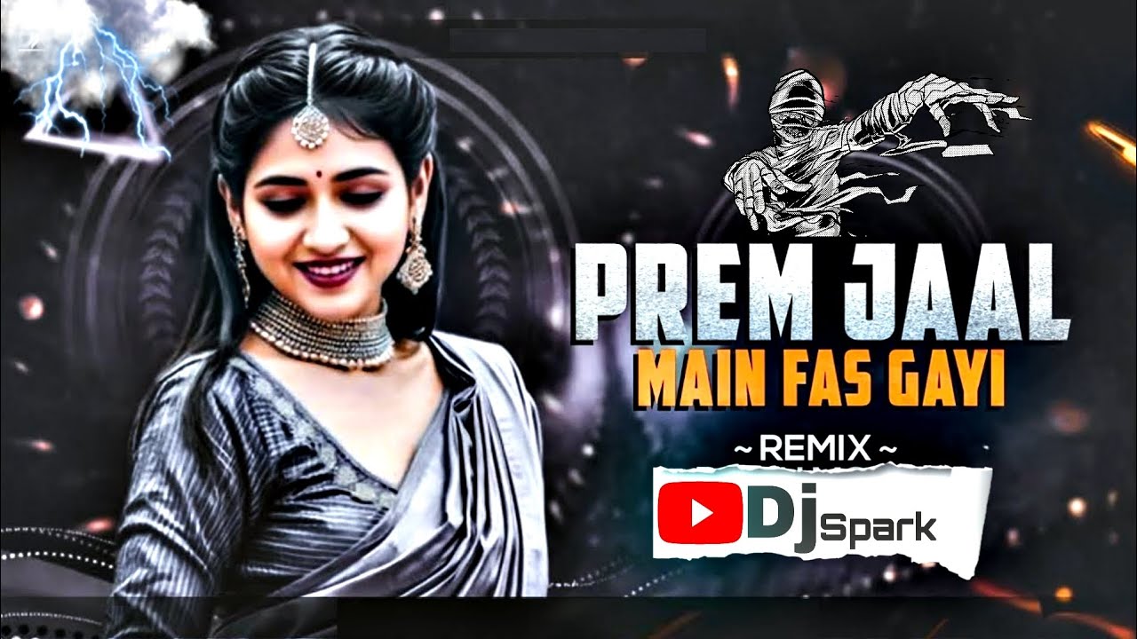 Prem_Jal_Me_Fas_Gayi_Me_To___Bouncy_Remix_Dj_Spark___2k25(256k)_1 - YouTube