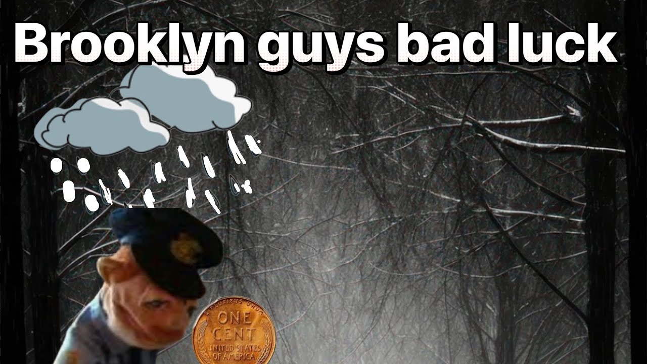 SML parody: Brooklyn guys bad luck - YouTube
