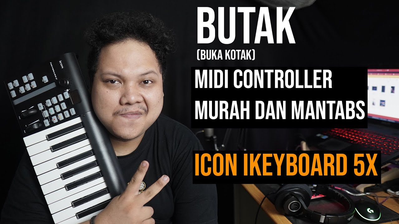 UNBOXING ICON IKEYBOARD 5X : "Midi Controller yang Murah dan Mantabs ...