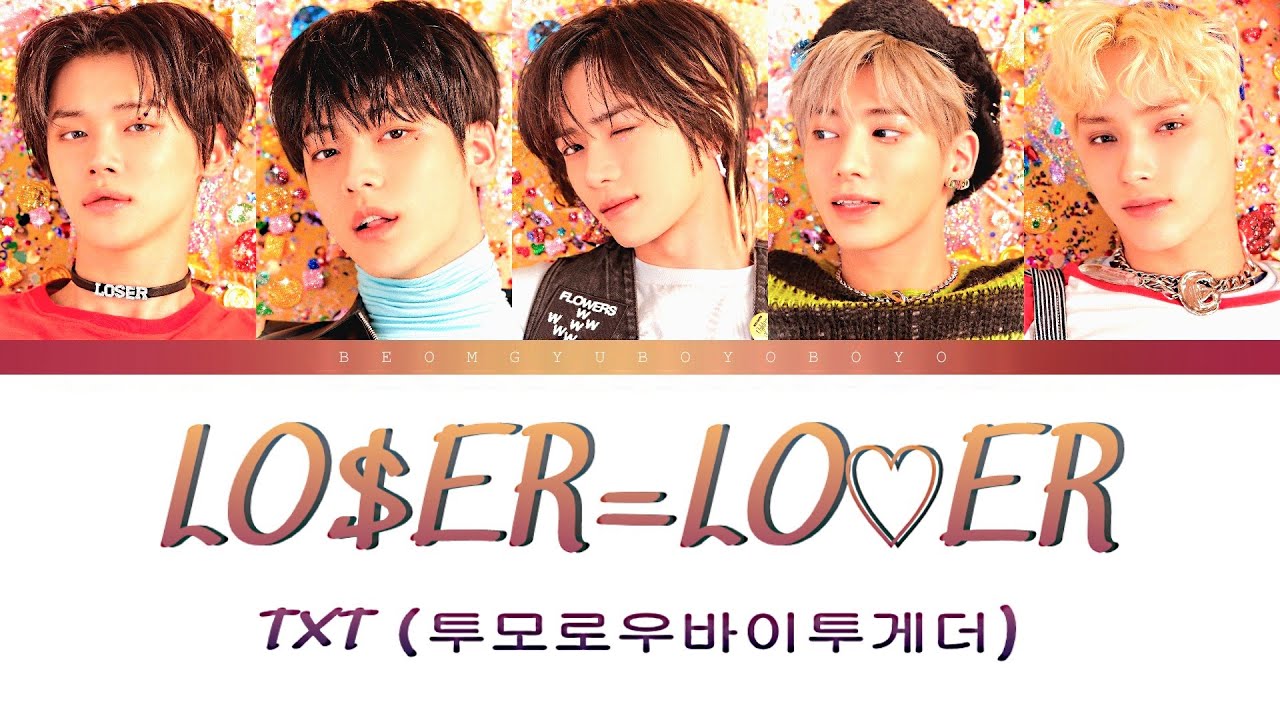 TXT (투모로우바이투게더) 'LO$ER=LO♡ER' (Loser=Lover) Lyrics (Color Coded Lyrics ...