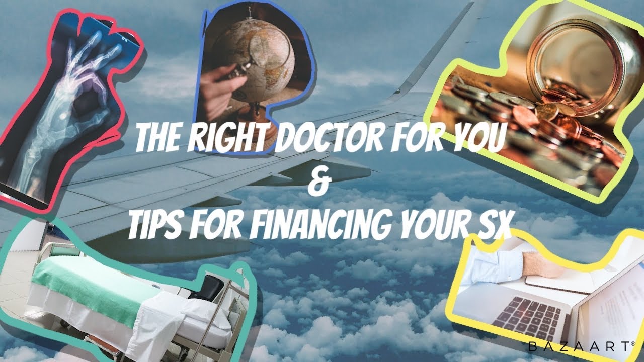 Financing Surgery & Finding your Doctor - YouTube