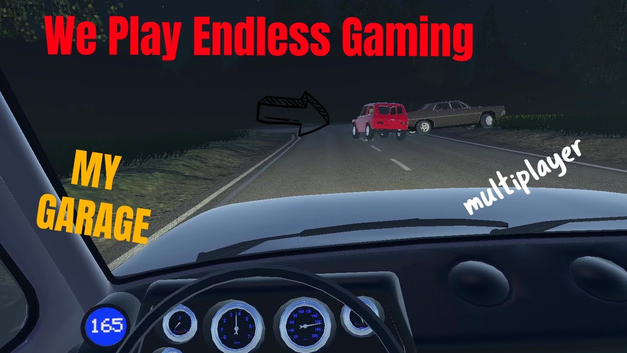 My Garage | Multiplayer with We Play Endless Gaming - YouTube