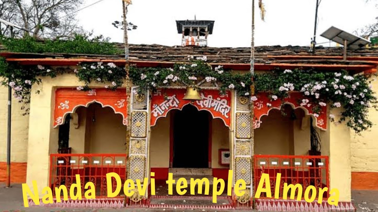 Nanda Devi Mandir Almora || मशहूर नन्दा देवी मन्दिर अल्मोड़ा || # ...