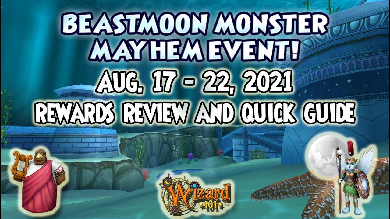 Wizard101: BEASTMOON MONSTER MAYHEM Event Rewards Review and Quick ...