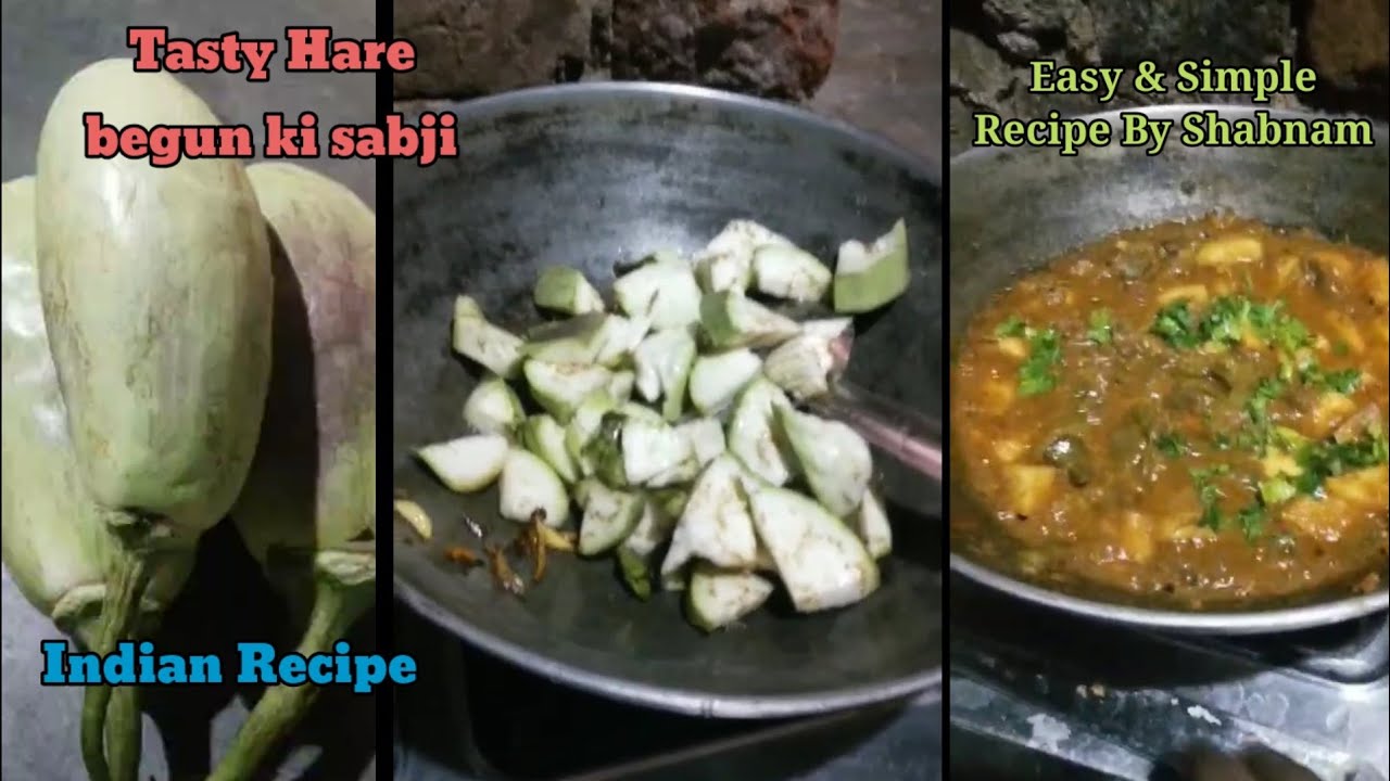 Ab banao Hare begun tasty sabji/#begun #sabji #recipe #indianrecipe ...