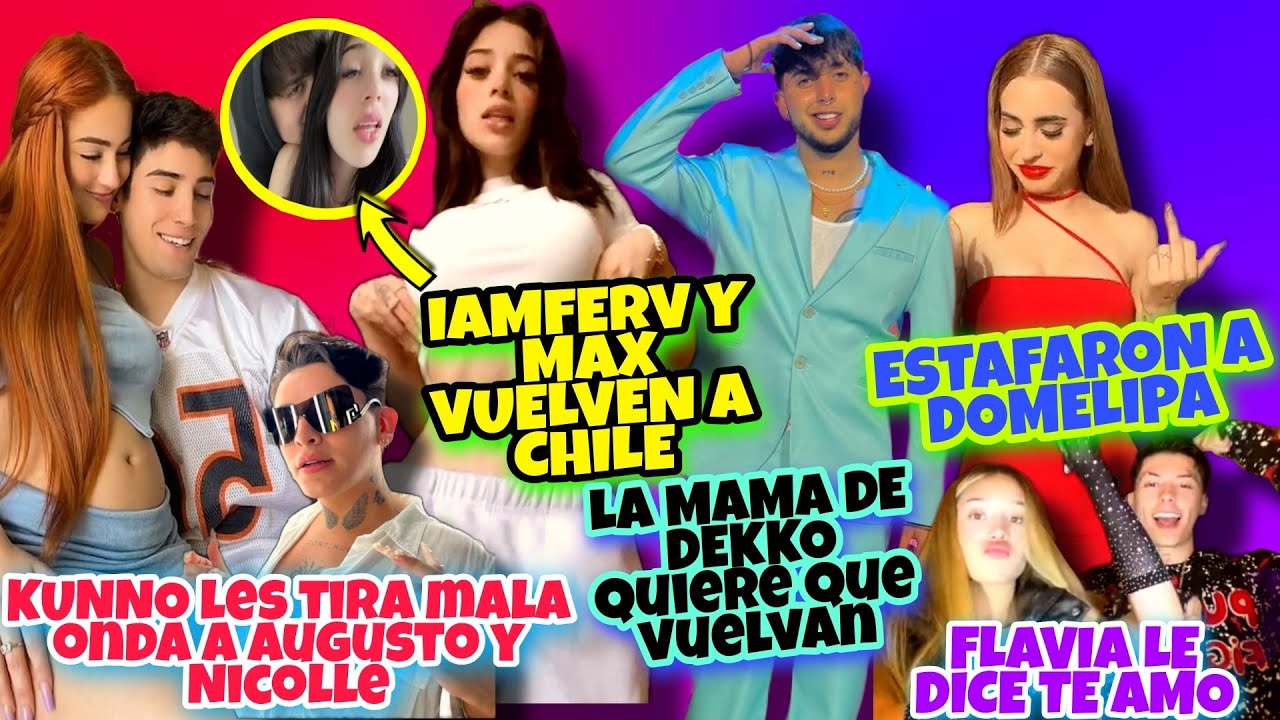 IAMFERV Y MAX VUELVEN A CHILE | LE VIERON LA CARA A DOMELIPA | KUNNO LE ...