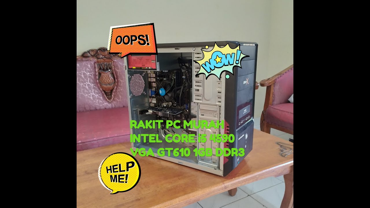 RAKIT PC MURAH Intel CORE i5 4590 3.3ghz VGA GT 610 1gb DDR3 - YouTube