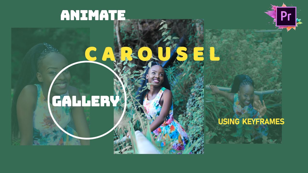 How to ANIMATE CAROUSEL slideshow GALLERY using KEYFRAMES ˡ Adobe Premiere Pro Tutorial - YouTube
