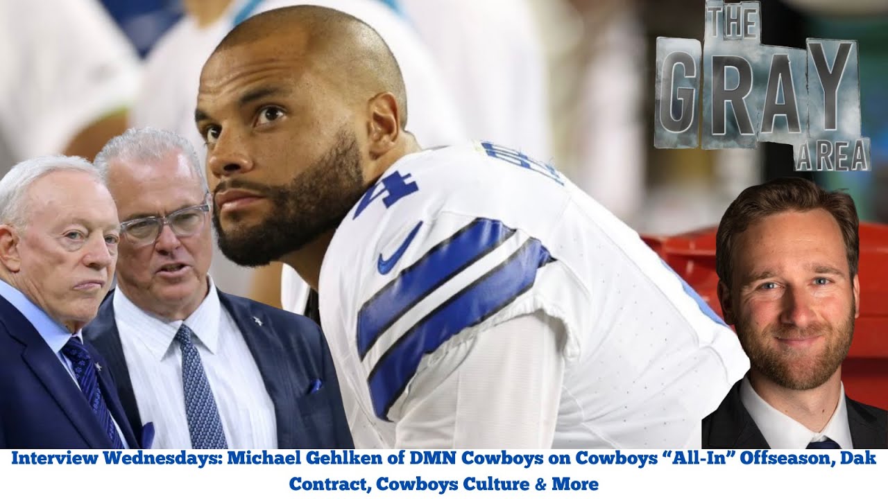 Michael Gehlken of Dallas Morning News on Cowboys Going "All-In", Dak ...