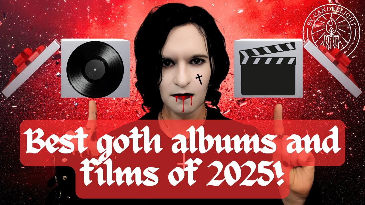 Best Goth Albums And Films Of 2025! - YouTube