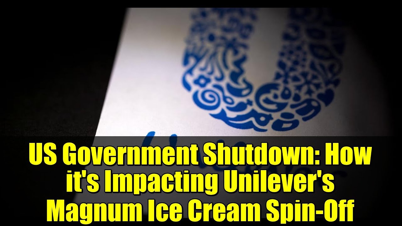 US Government Shutdown: How it's Impacting Unilever's Magnum Ice Cream ...