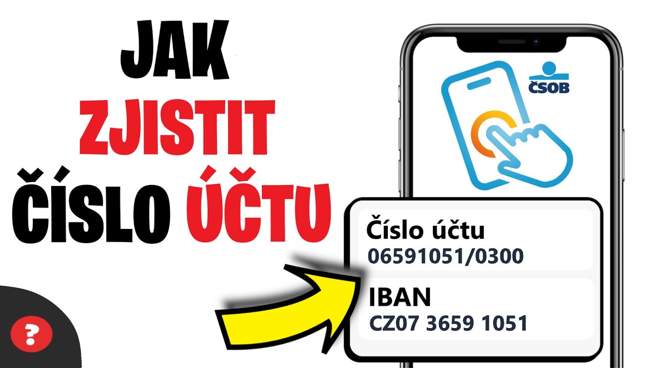 Jak zjistit ČÍSLO ÚČTU v ČSOB SMART | Návod | Čsob - YouTube