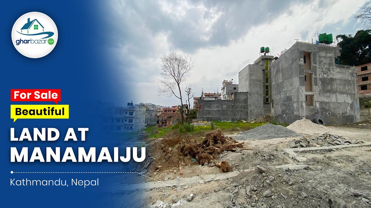 Land at Manamaiju | Kathmandu | Gharbazar - YouTube