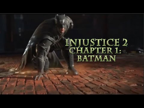 Injustice 2: Chapter 1 - Batman - YouTube