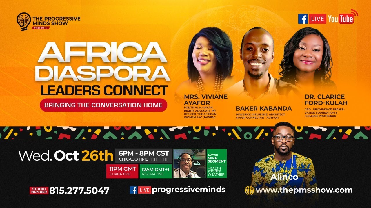 AFRICA DIASPORA LEADERS CONNECT | THE PROGRESSIVE MINDS SHOW - YouTube