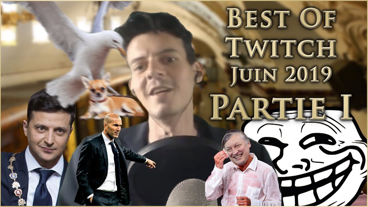 BEST OF Twitch - Le one man show Juin 2019 - YouTube