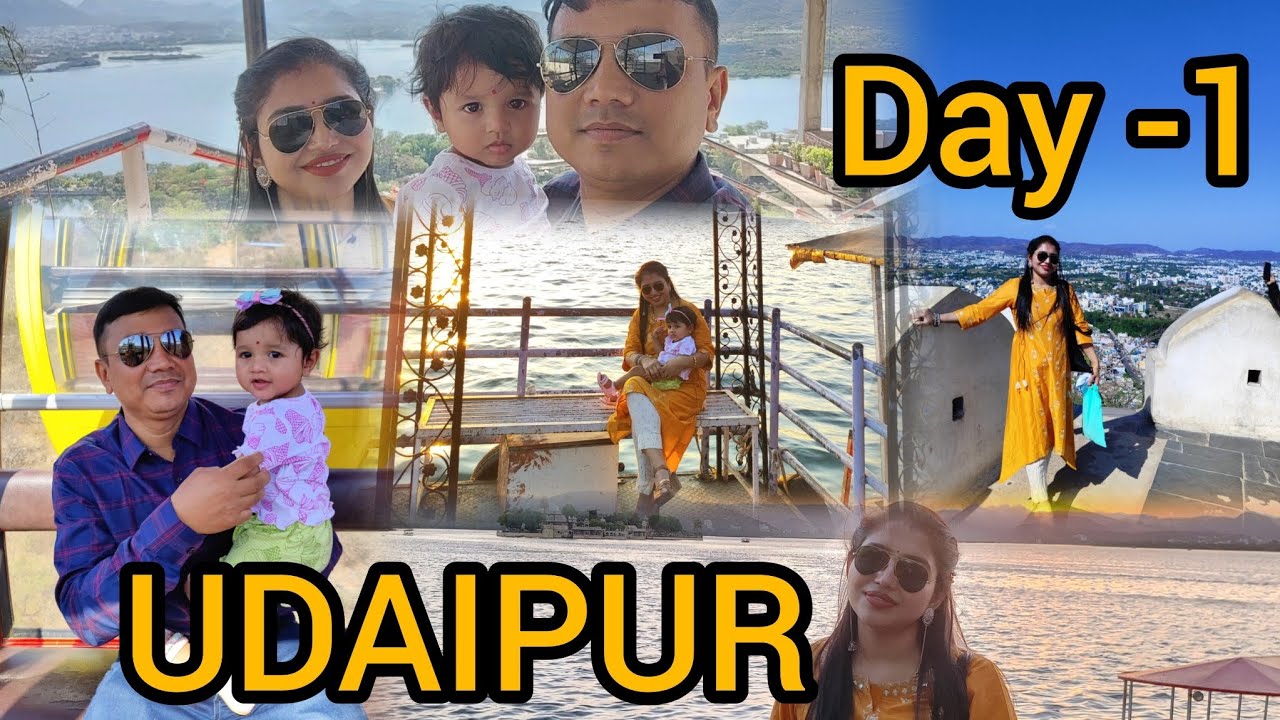 Our Udaipur trip with 11 month old baby | Day -1| Beautiful view of ...
