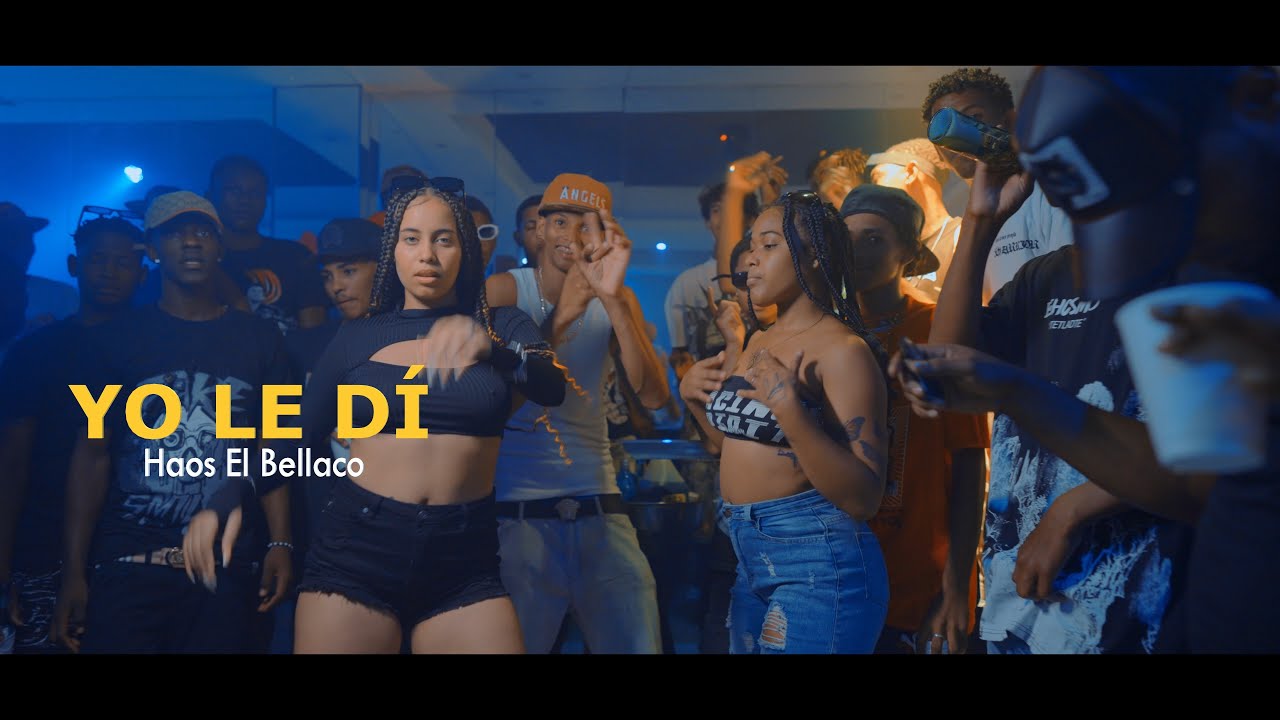 YO LE Di, Haos El Bellaco | OFFICIAL VIDEO | By: @3loginc - YouTube