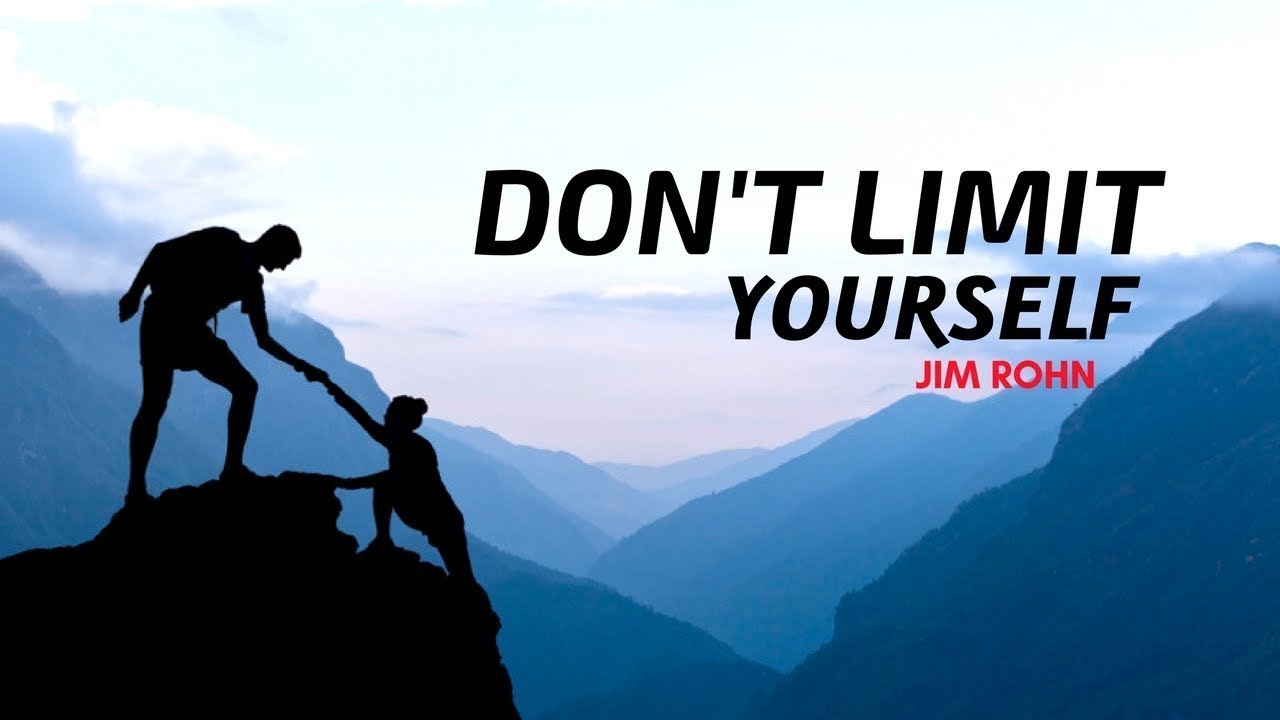 Jim Rohn - Do Not Limit Yourself (Jim Rohn Motivation) - YouTube