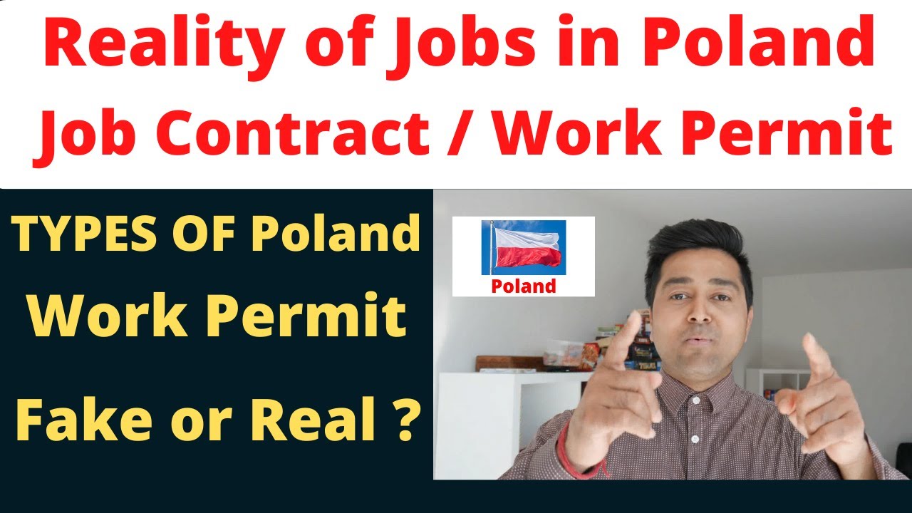 Reality of Jobs in Poland ! Poland Work Visa | Types of Work Permit ...