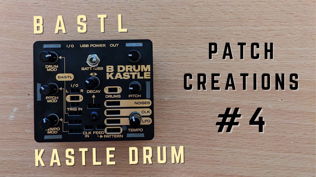 Bastl Instruments Kastle Drum | Patch Creations #4 - YouTube