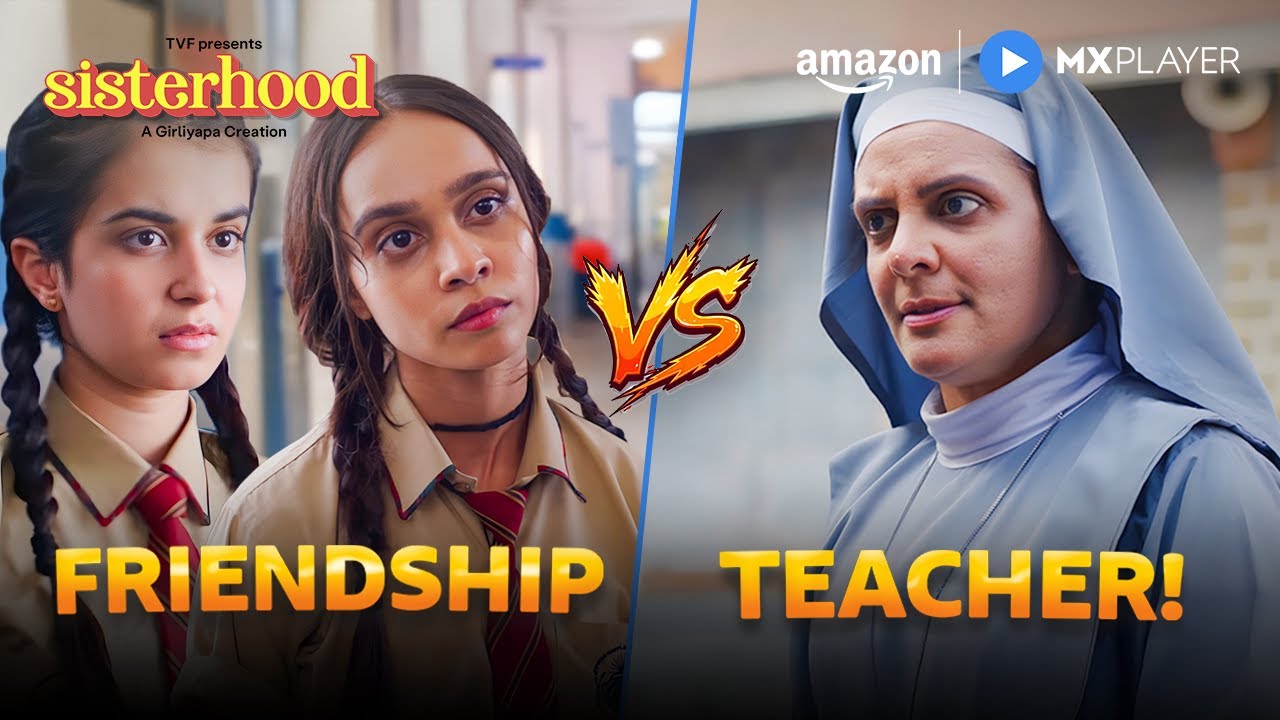 When Teacher Tries To Separate Bestfriends! | Nitya Mathur | Sisterhood | Amazon MX Player - YouTube