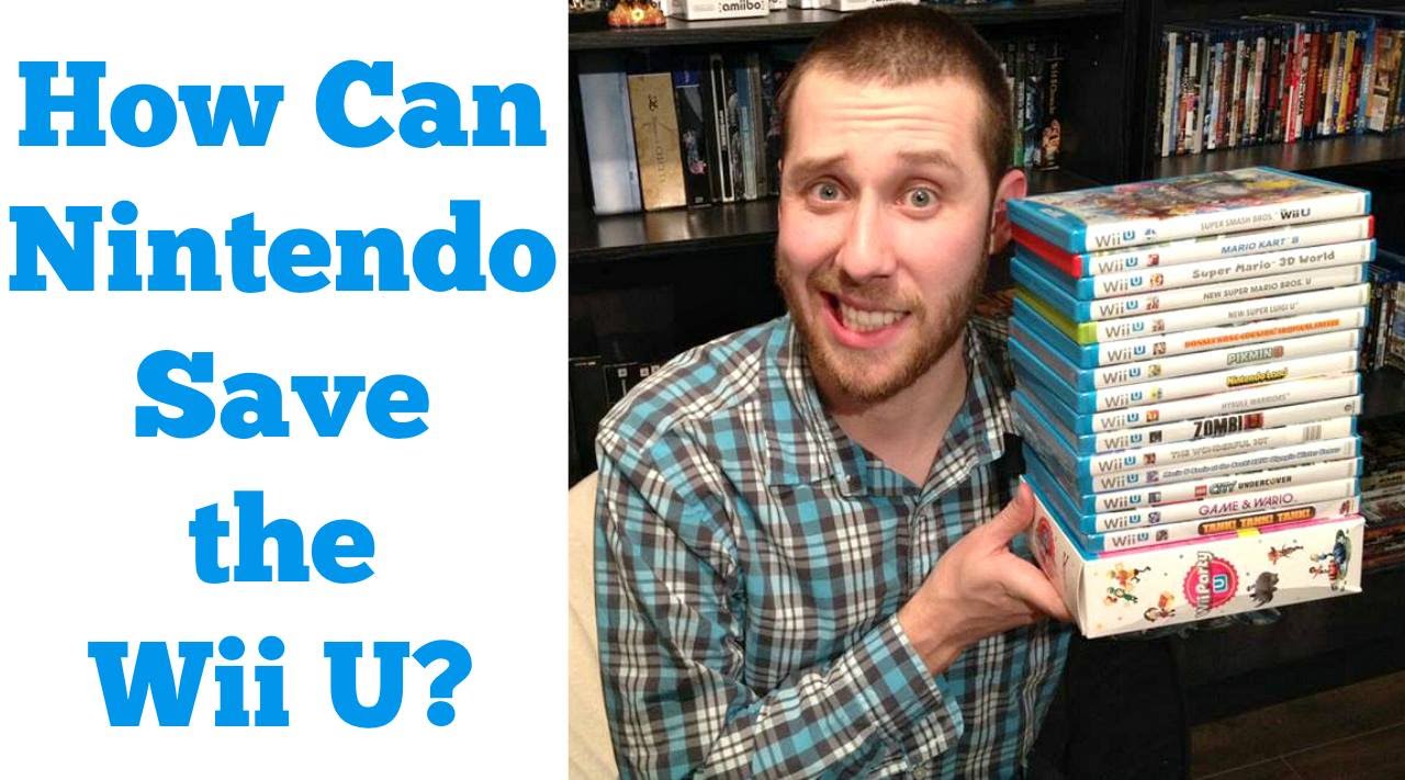 How Can Nintendo Save the Wii U? - YouTube