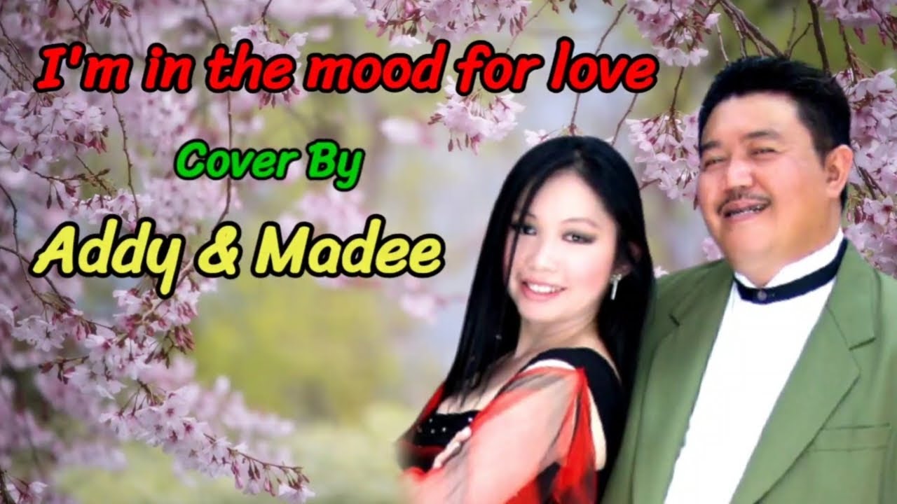 I'm in the mood for love - cover- Eddy & Madee - YouTube