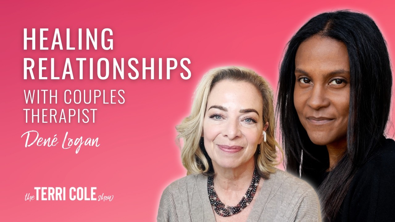 Healing Relationships with Couples Therapist, Dené Logan - Terri Cole ...