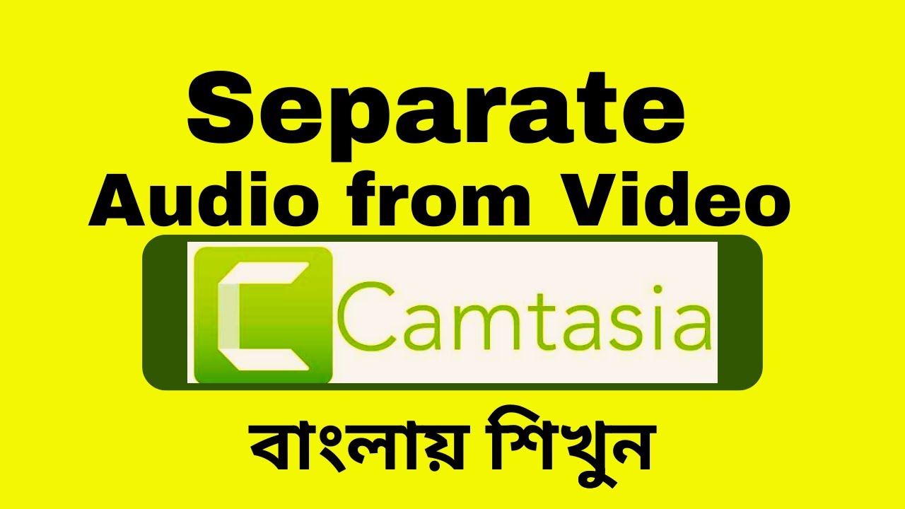 How to Separate Audio And Video With Camtasia | How to Separate Audio ...