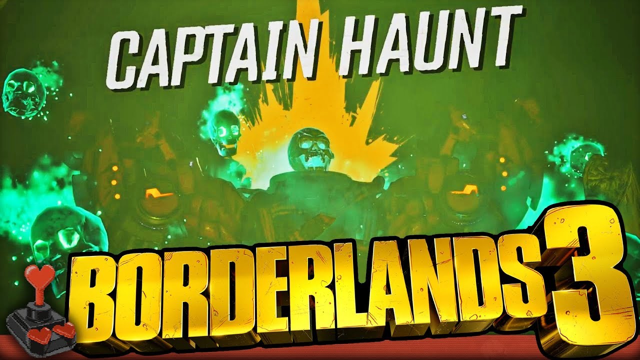 Borderlands 3 Captain Haunt Boss Fight - YouTube