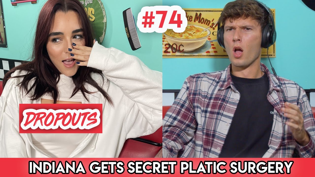 Indiana Gets Secret Plastic Surgery!! Dropouts #74 - YouTube