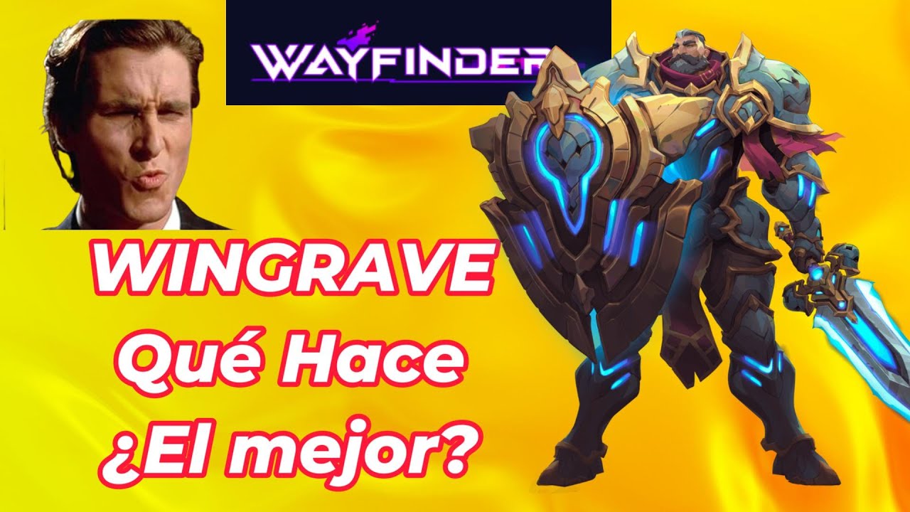 Wayfinder | WINGRAVE ¿Qué hace? ¿El mejor para Iniciar o Principiantes ...