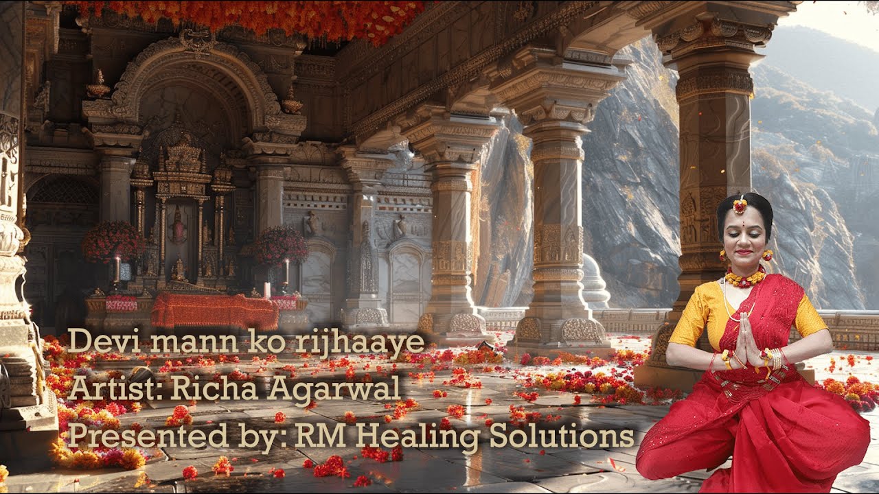 Devi mann ko rijhaaye | Richa Agarwal | Devi bhajan | Navaratri 2024 ...