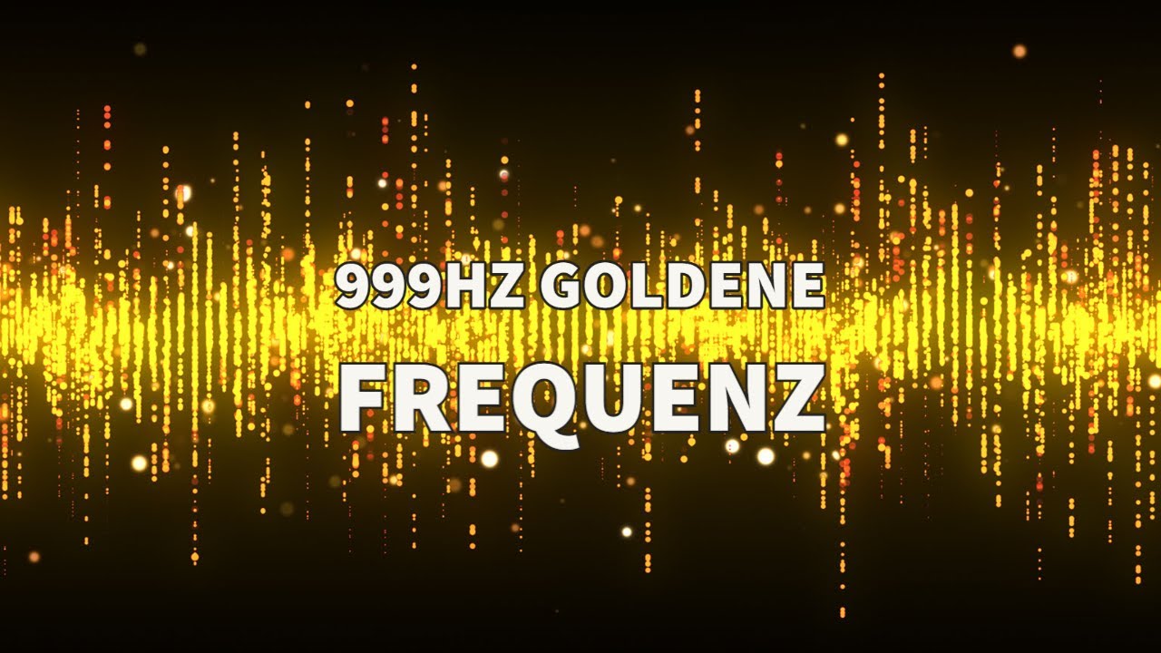 999 Hz Goldene Frequenz resoniert auf dem richtigen Weg für die ...