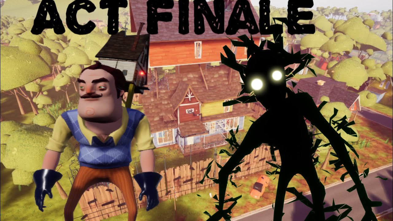 Hello Neighbor Act Finale - YouTube