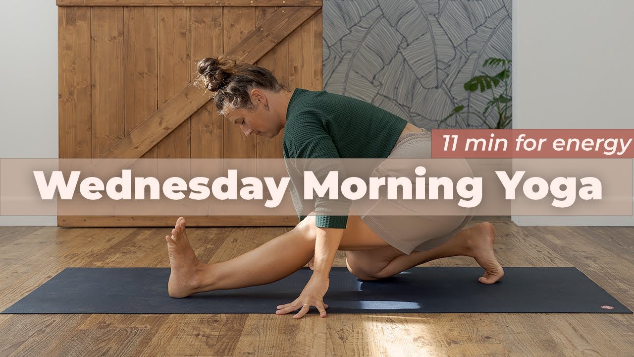 11 Minute Wednesday Morning Yoga Routine | 7 Day Series - YouTube