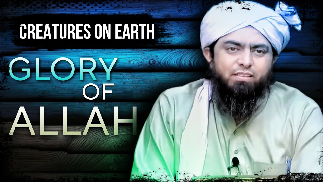 CREATURES ON EARTH GLORY OF ALLAH !! #@EngineerMuhammadAliMirzaClips ...