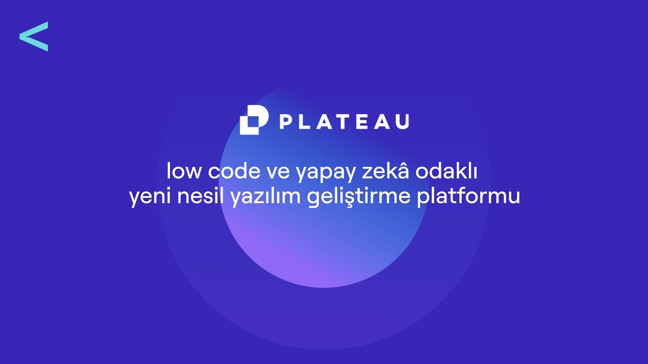 Yeni nesil yazılım geliştirme deneyimiyle tanışın: Plateau Platform ...