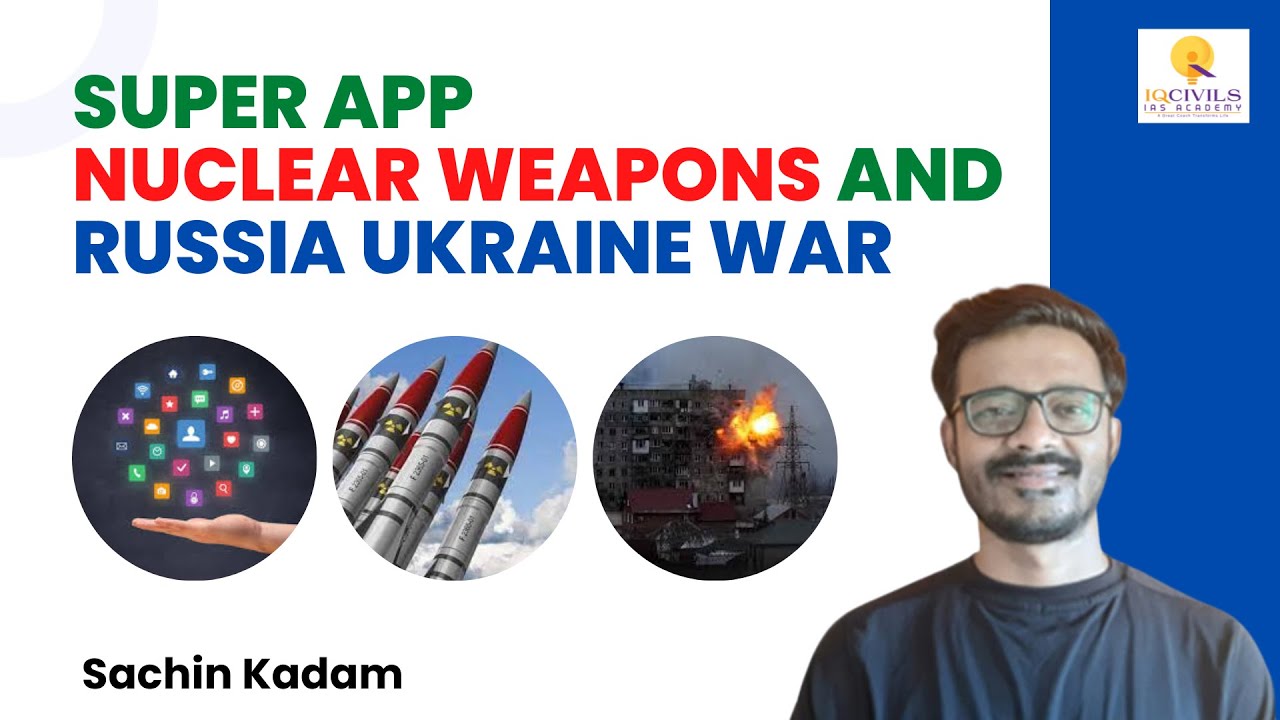 Super App Nuclear Weapons and Russia Ukraine War by Sachin Kadam ...