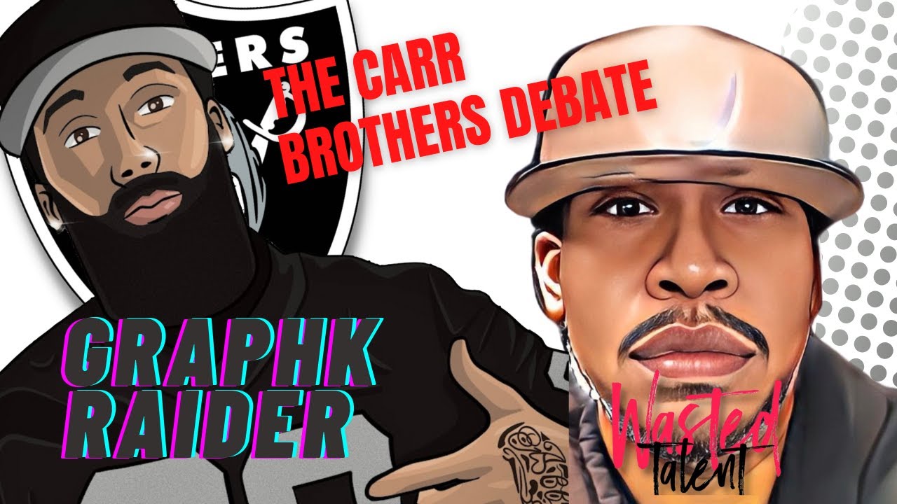 #Raiders Graphk Raider & Wasted Talent Live Derek Carr Brothers debate ...