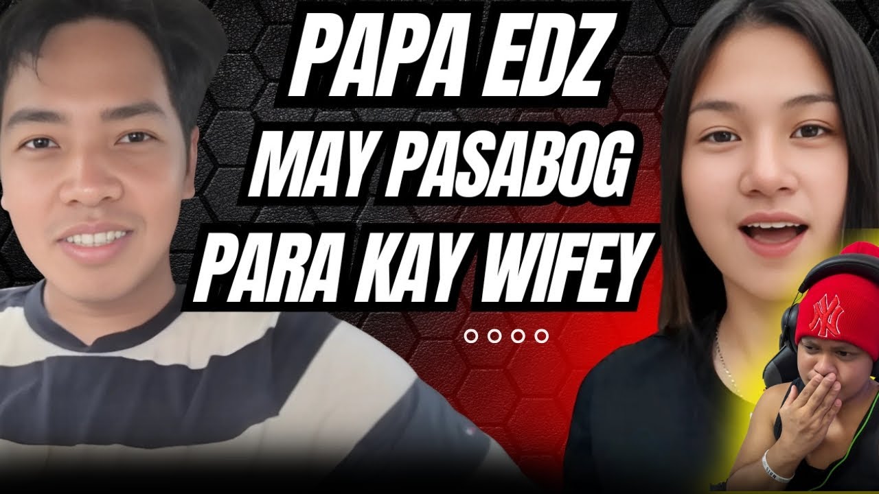 ⭕️PAMBIHIRA‼️PAPA EDZ MAY MATINDING PASABOG KAY VHEANZY AT SEKRETO NI ...