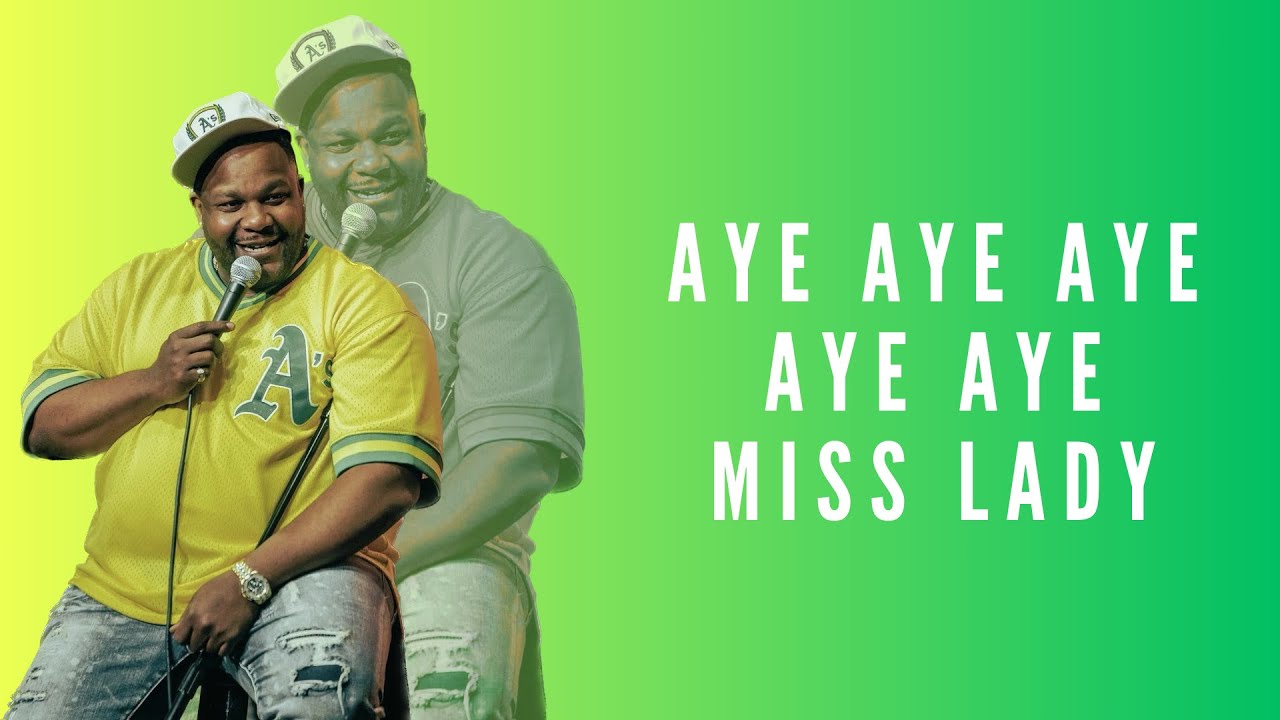 Aye aye aye aye aye miss lady - YouTube