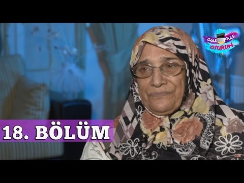 Güle Güle Oturun 18. Bölüm Tek Parça