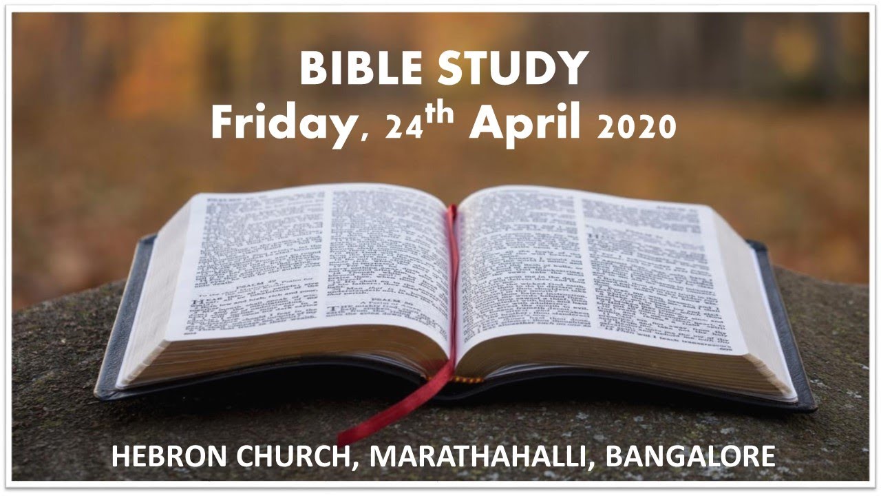 Bible Study : Friday, April 24, 2020 - YouTube