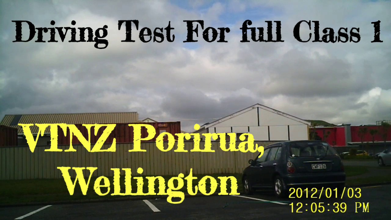 How to pass Driving test for Full licence @VTNZ Porirua NZ: The Tips ...