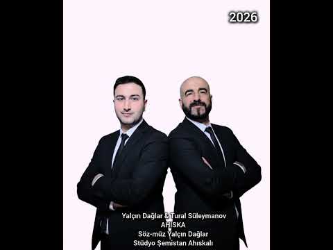 AHISKA Yalçın Dağlar & Tural Süleymanov (Ahıska) 2026  #keşfet #trendmusic #ahıska #ahıskatürkleri 